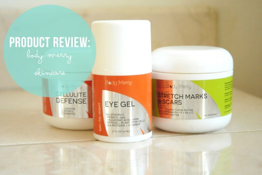 Product Review: Body Merry Skincare | ad – The Chronicles of Megan